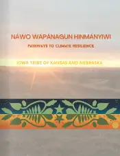 Climate Resilience - Iowa Tribe of Kansas and Nebraska